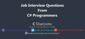 C# Related Practical Questions examples for Interview - C Sharpens