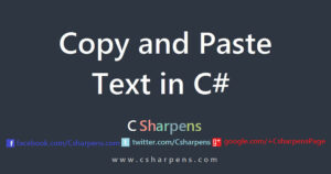 Copy or Paste Text to Clipboard in C# - C Sharpens